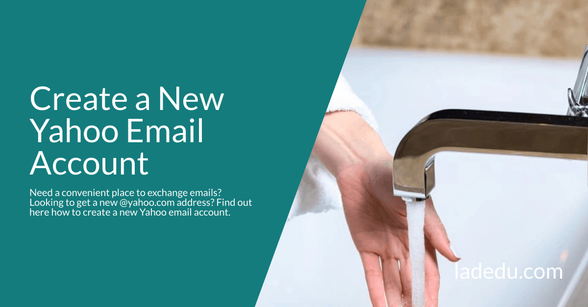 How to Create a New Yahoo Email Account - La De Du