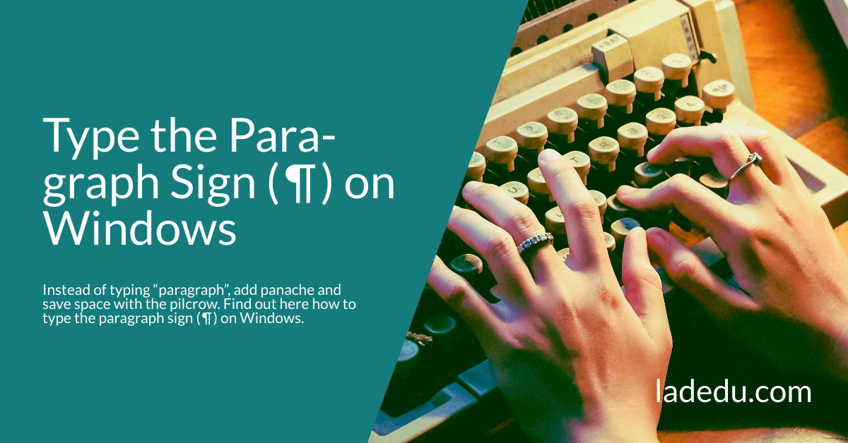 How to Type the Paragraph Symbol (¶) on a Windows Keyboard - La De Du