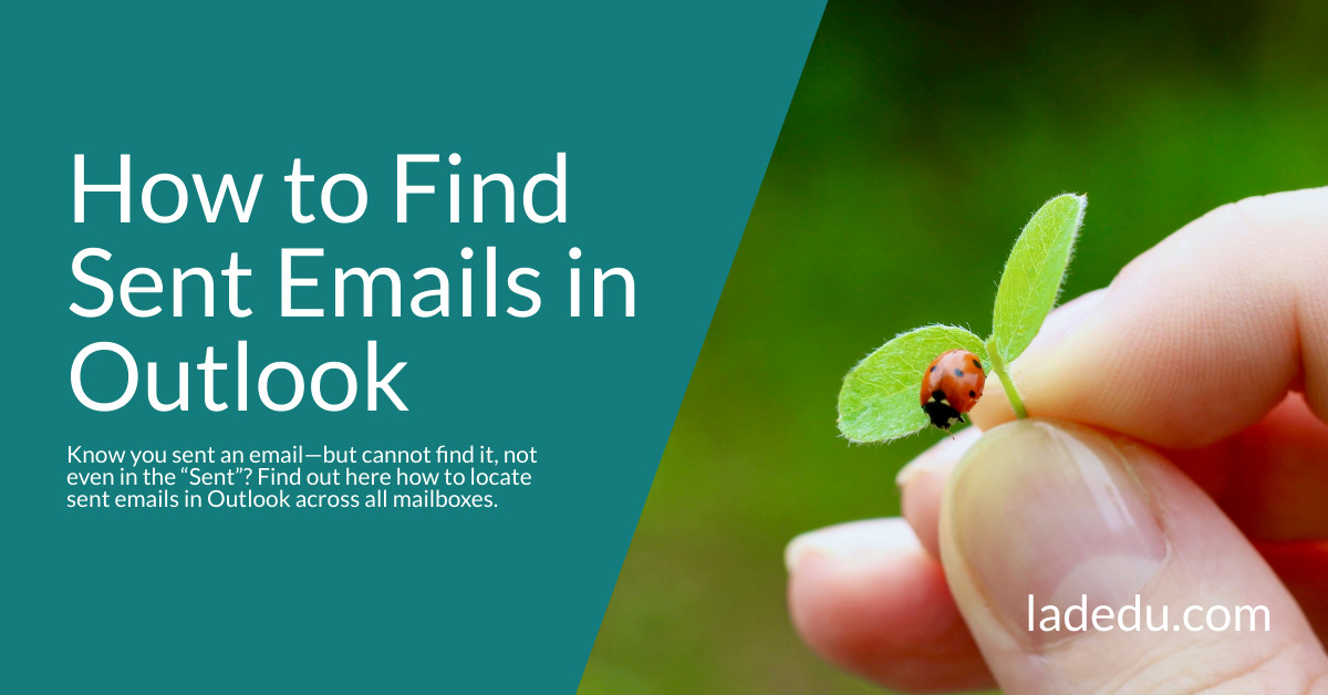 How to Find Sent Emails in Microsoft Outlook - La De Du